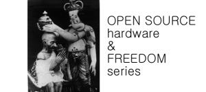 Open Source Hardware & Freedom | Freiheit